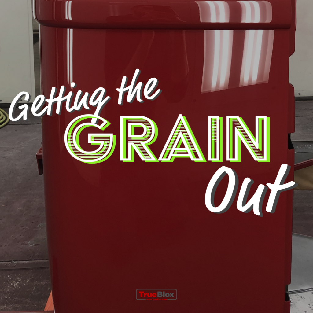 Getting the Grain out – True Blox