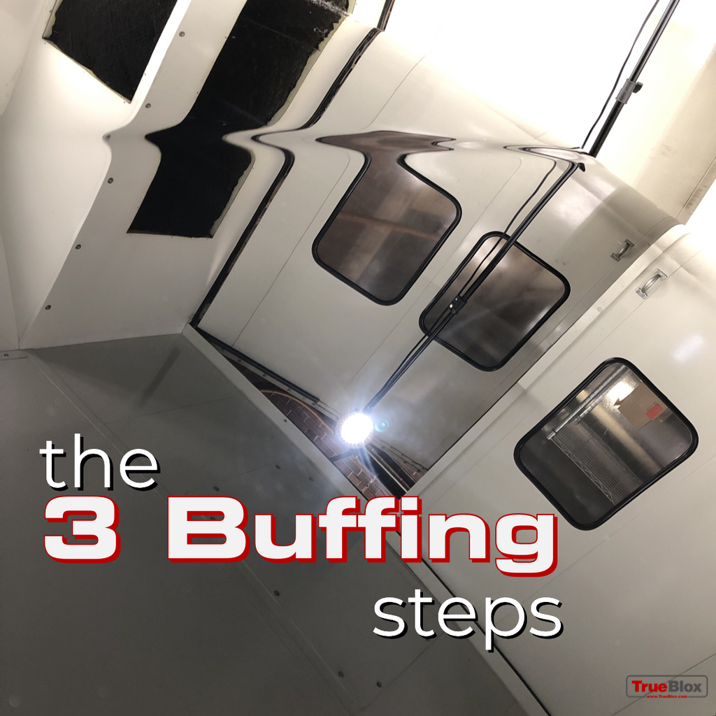The 3 Buffing Steps – True Blox