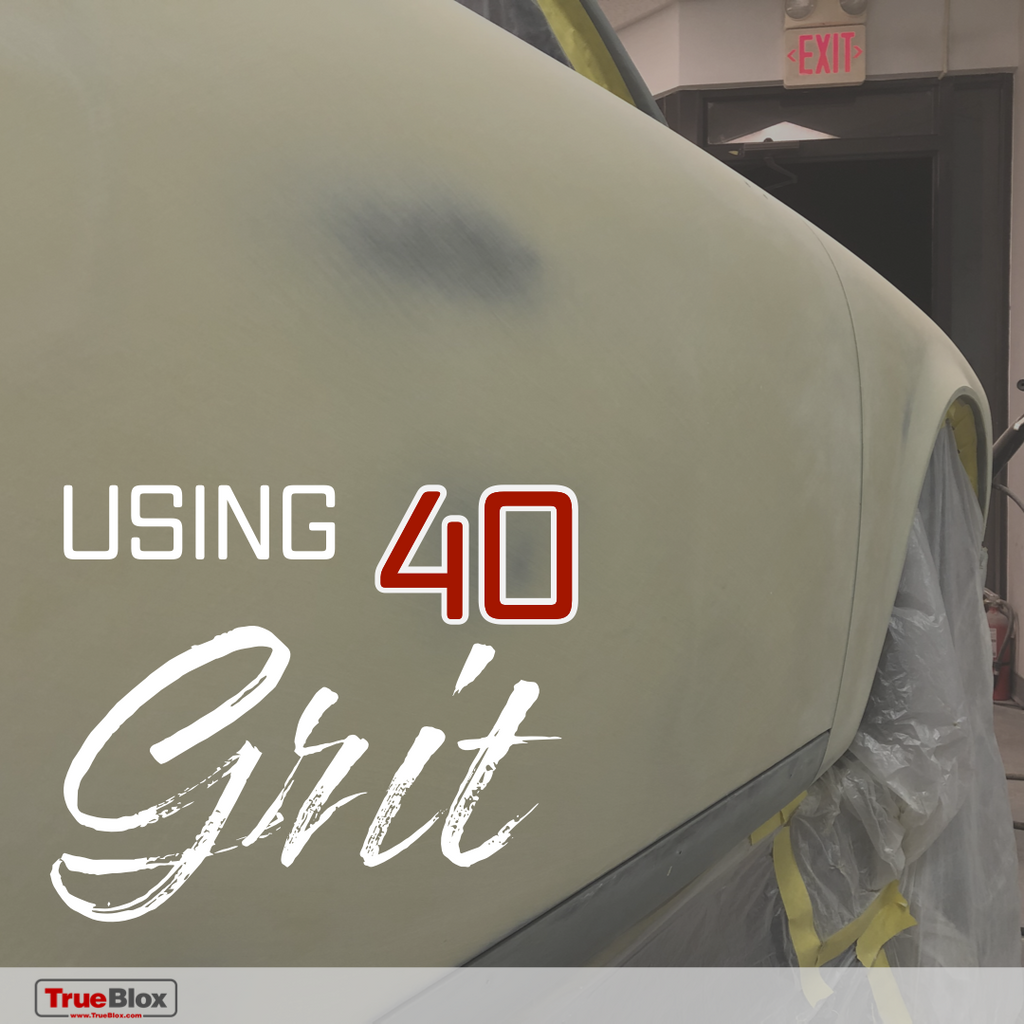 Using 40 Grit – True Blox